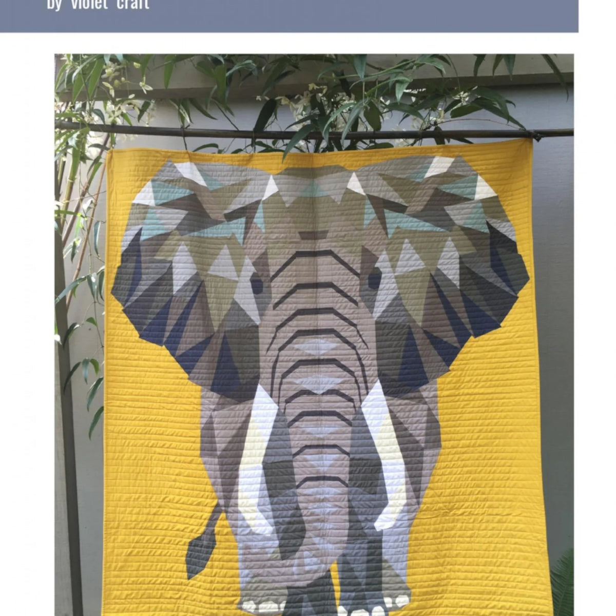 Elephant Abstractions Quilt Pattern by Violet Craft – North Shore Quilting